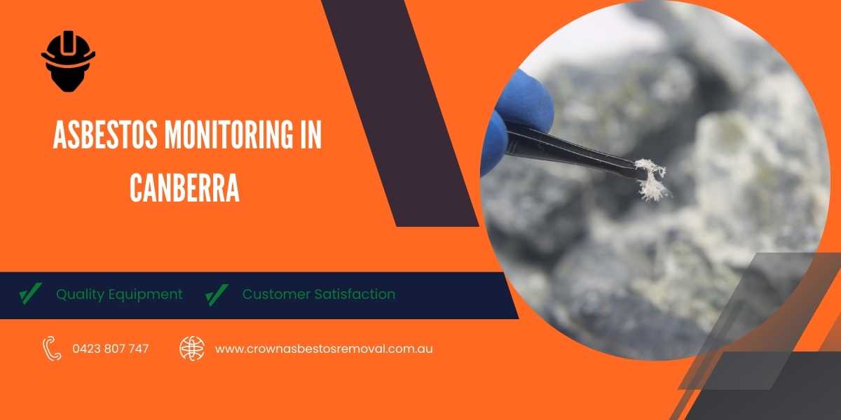 Asbestos Monitoring in Canberra - Crown Asbestos Removal